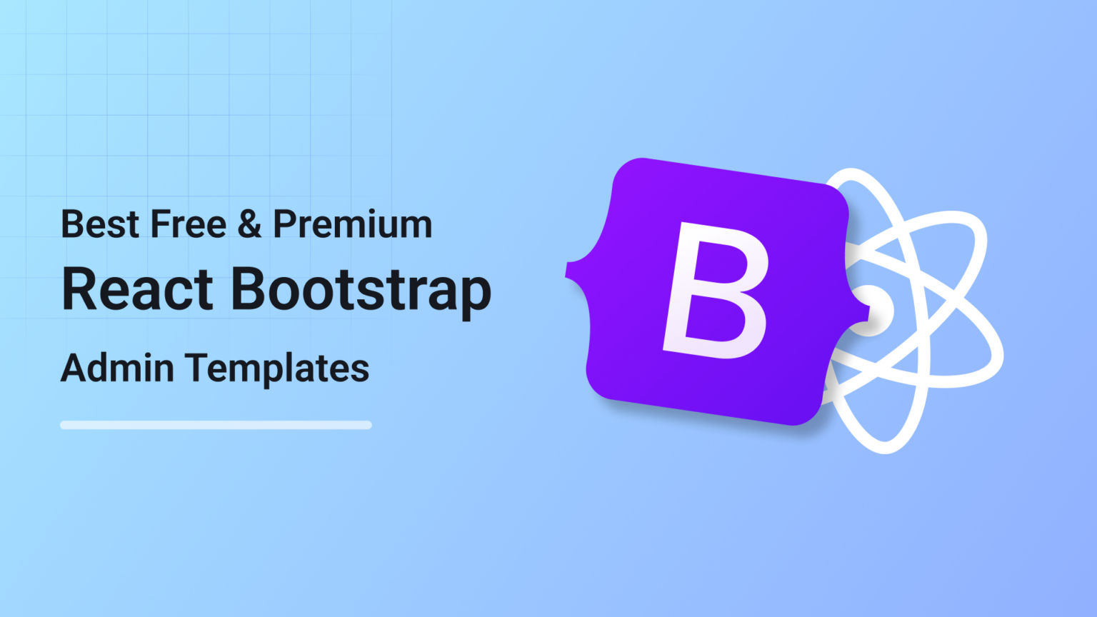 Best Free & Premium React Bootstrap Admin Templates